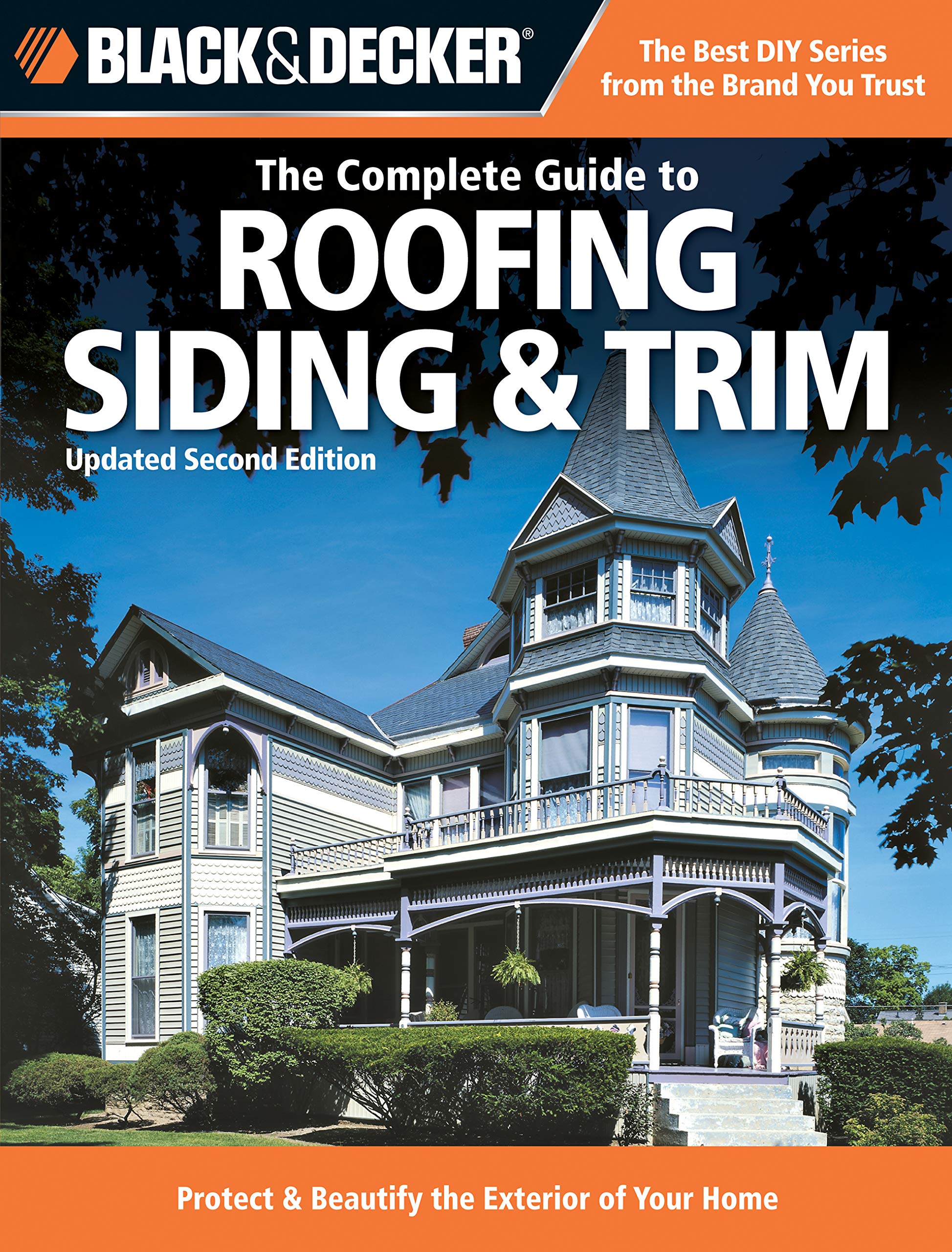 Black & Decker The Complete Guide to Roofing Siding & Trim (Black ...